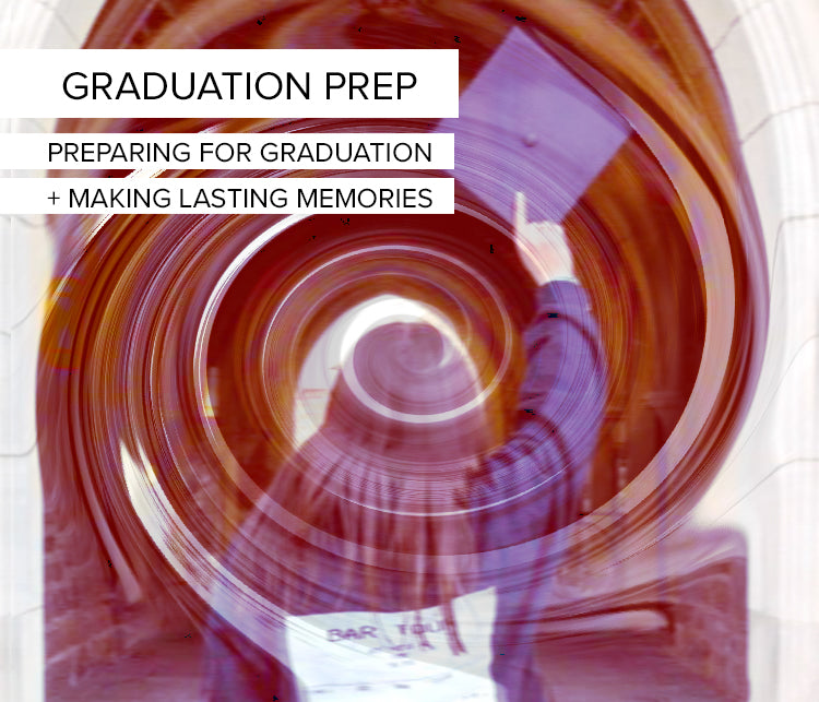 Graduation Prep - Preparing for Graduation and making lasting memories ...